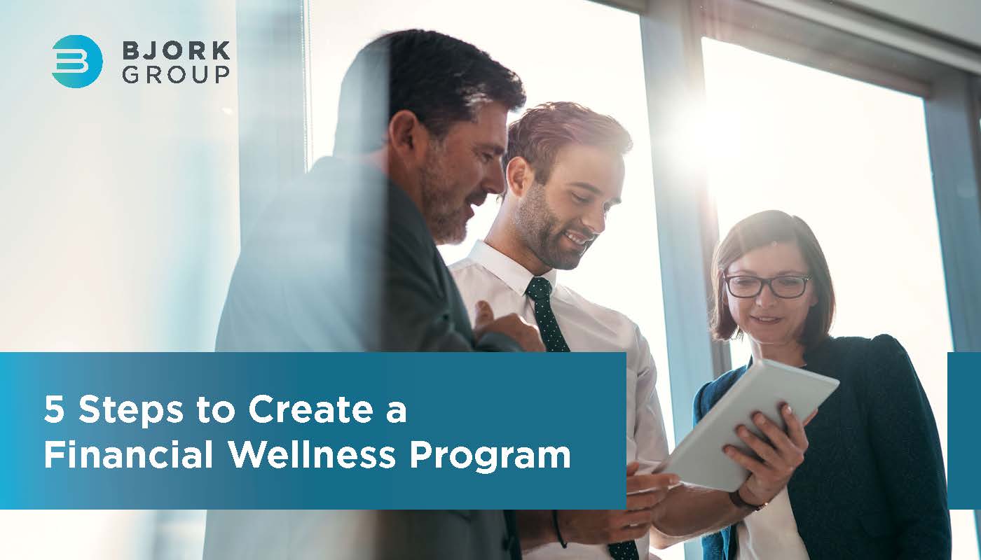 5 Steps to Create a Financial Wellness Program